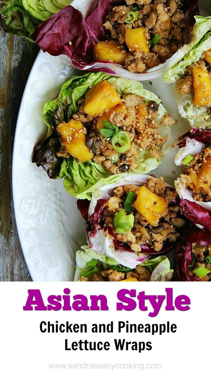 Asian Style Chicken and Pineapple Lettuce Wraps - Sandra's Easy Cooking