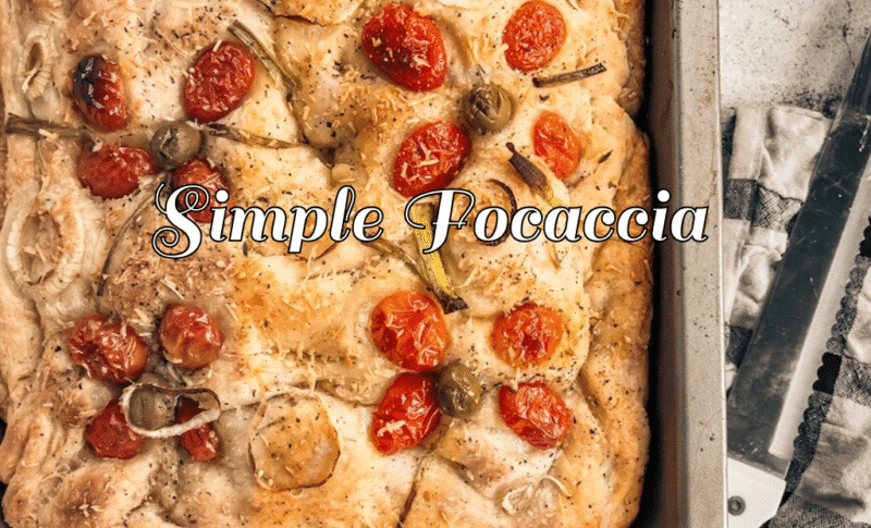 Simple Focaccia - Sandra's Easy Cooking BREAD